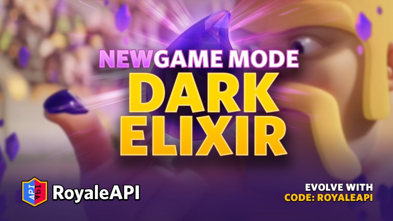 Dark Elixir - New Game Mode - Clash Royale News Blog - RoyaleAPI