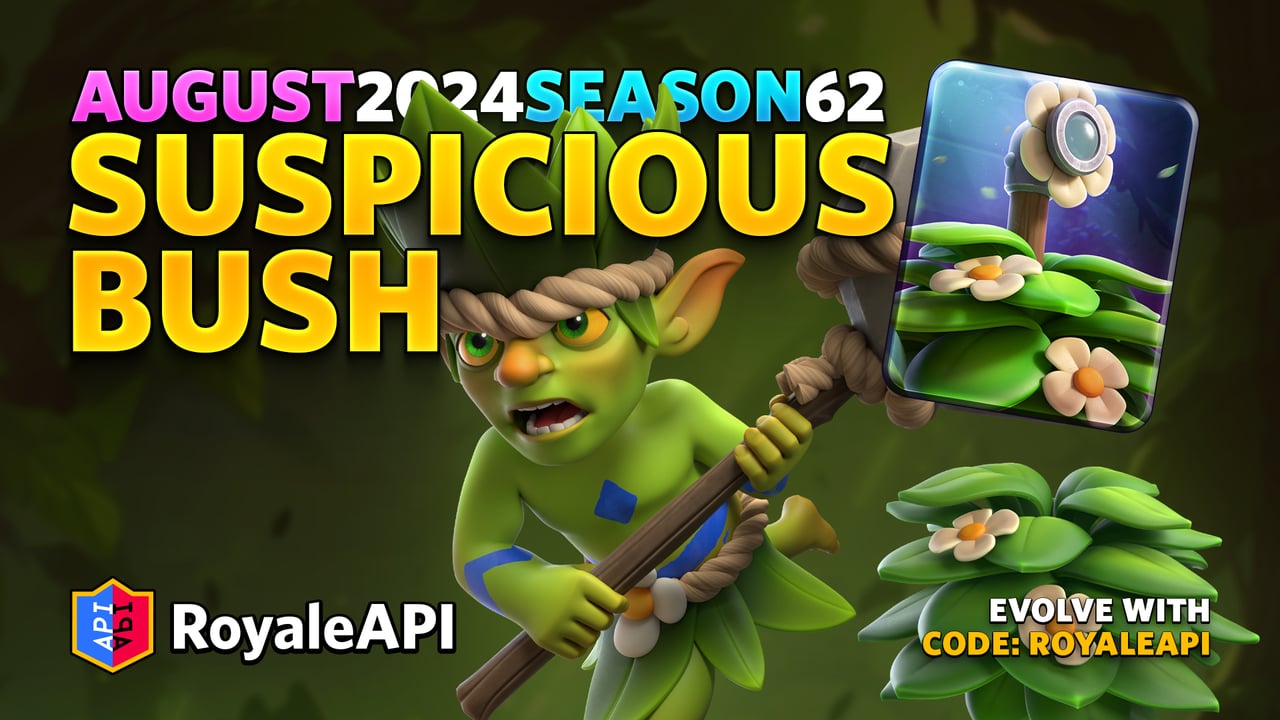 Suspicious Bush - July 2024 Update - Clash Royale News Blog - RoyaleAPI