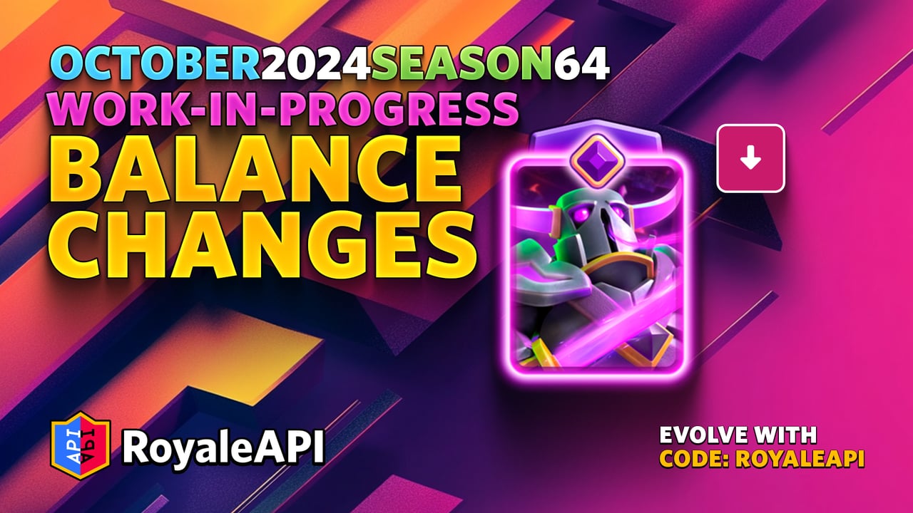 WIP Balance Changes - Clash Royale October 2024 (Season 64) | Clash ...